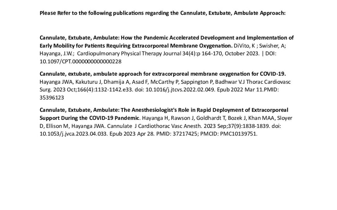 cannulate_extubate_ambulate_references | WVU Heart and Vascular Institute